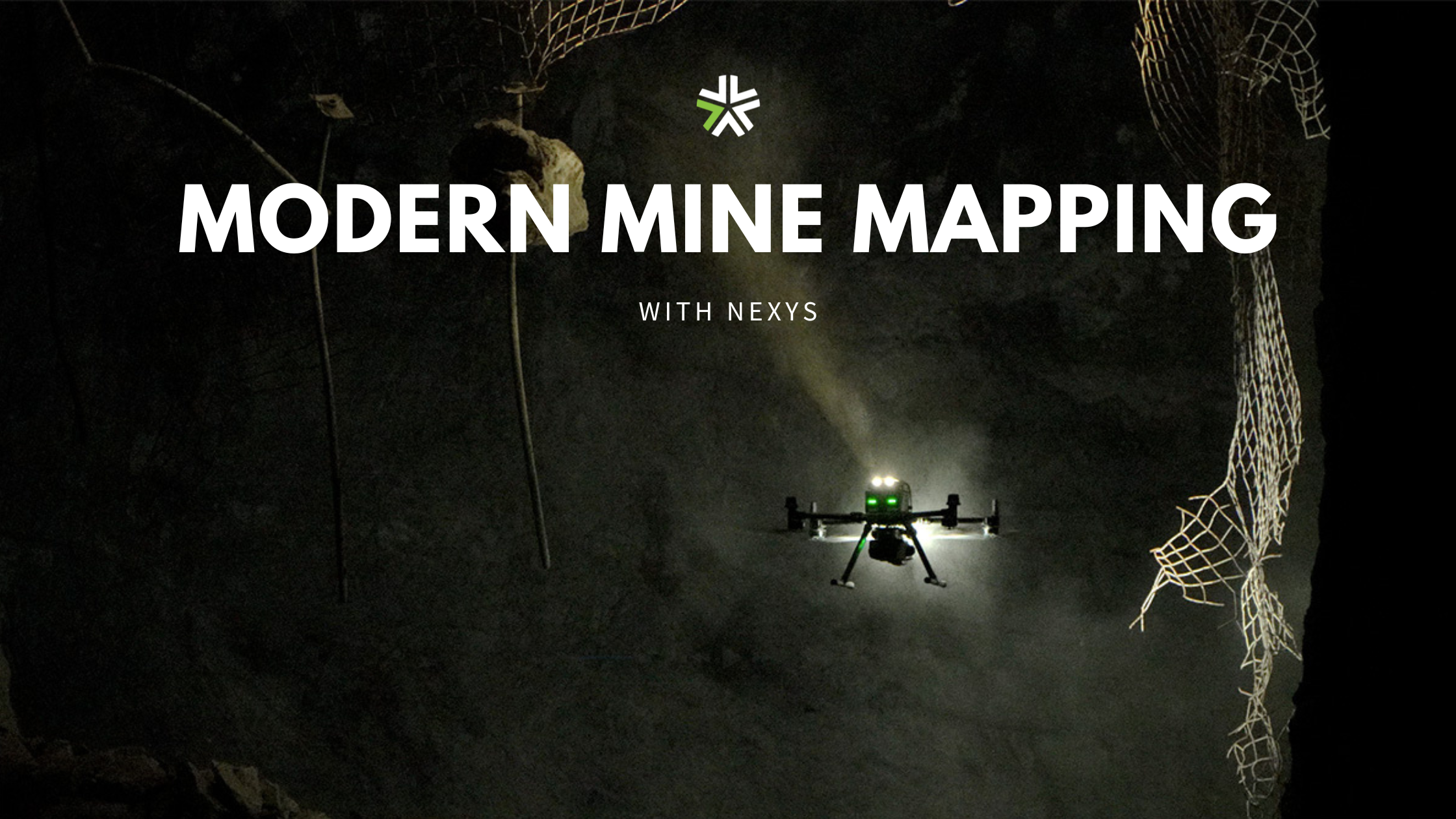 Modern Mine Mapping with Nexys